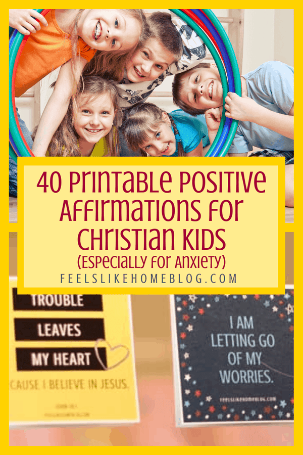 40 Printable Positive Affirmations for Christian Kids (Especially for ...